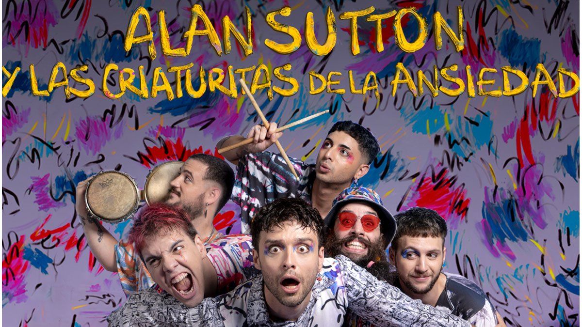 Alan Sutton y las Criaturitas de la Ansiedad presentan Algo tiene que ...
