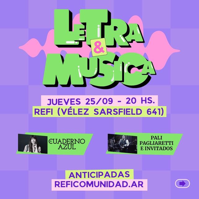 Letra y Música en Refi, un evento para sublimar la vida a través de la ...